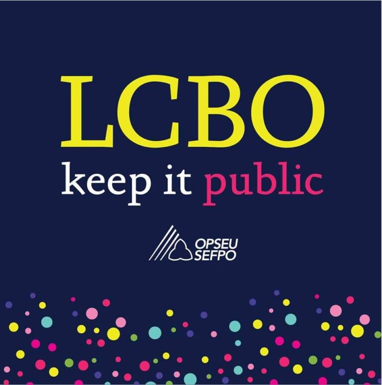 We Support LCBO OPSEU Strike - CUPE 4207